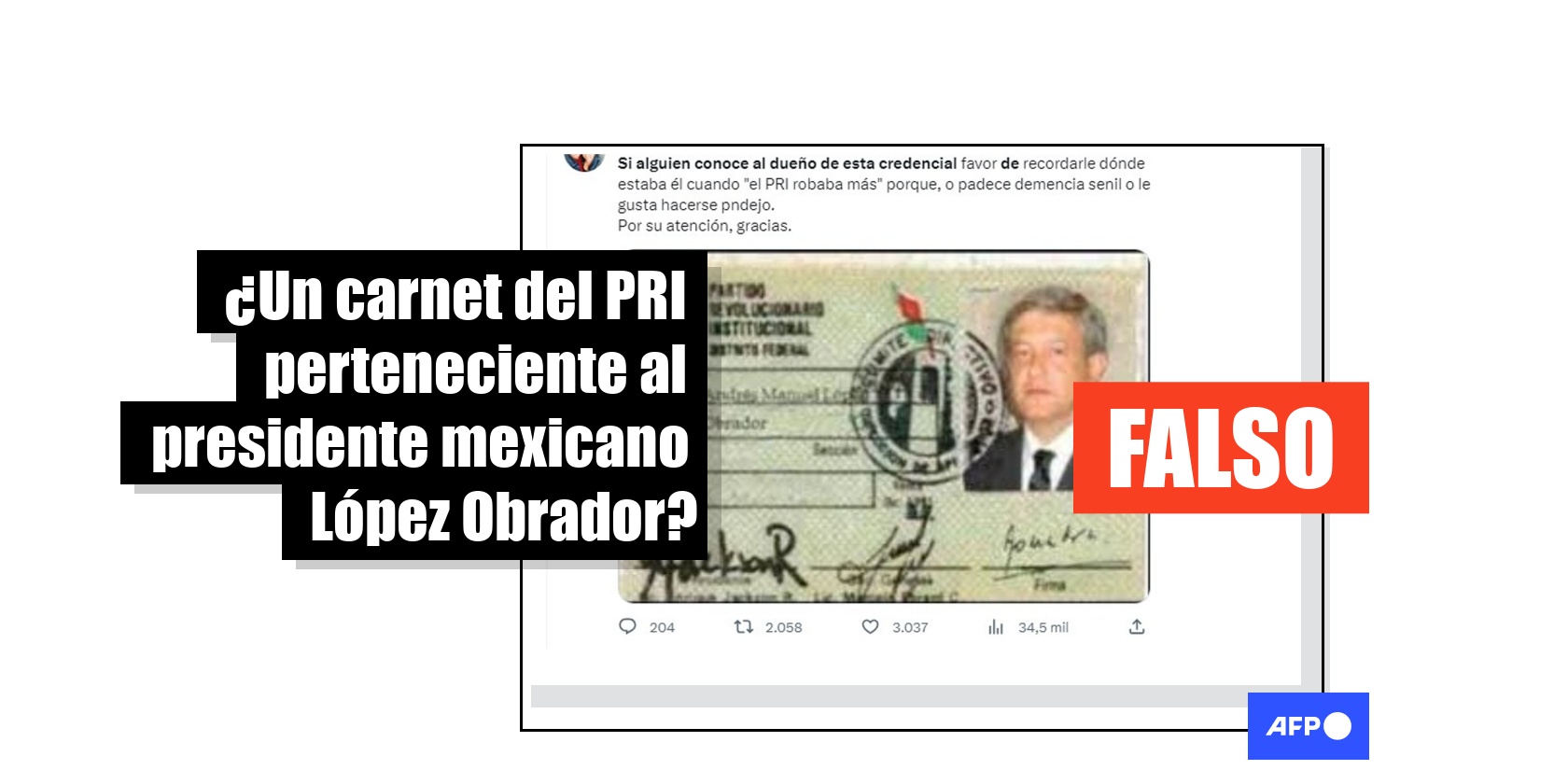 La foto de una credencial del PRI a nombre del presidente mexicano AMLO ...